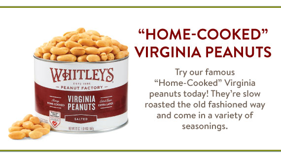 Whitley's Peanut Factory | Virginia Peanuts & Confections