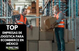 Noticias sobre Logística - Marketing4eCommerce México