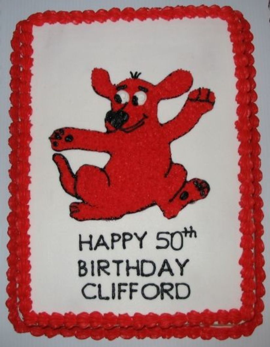 Clifford Birthday Cake - CakeCentral.com