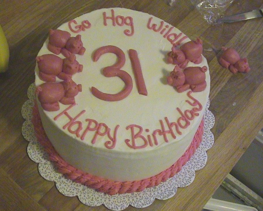 Hog Wild Birthday - CakeCentral.com