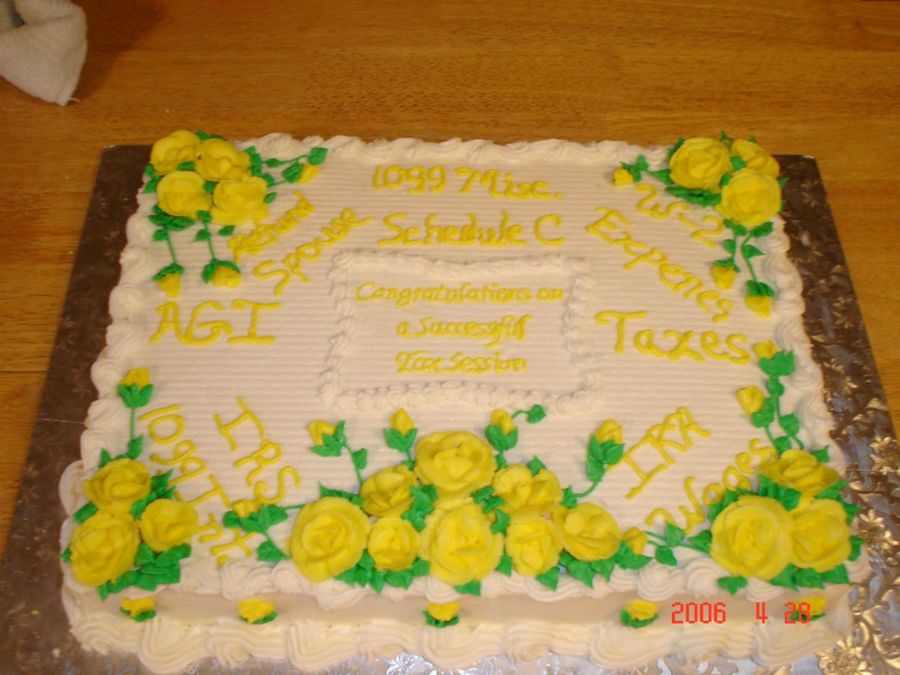 End Of Tax Season Cake - CakeCentral.com