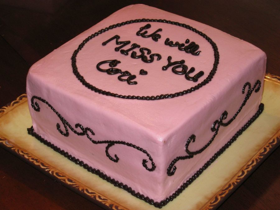 We'll Miss You - CakeCentral.com