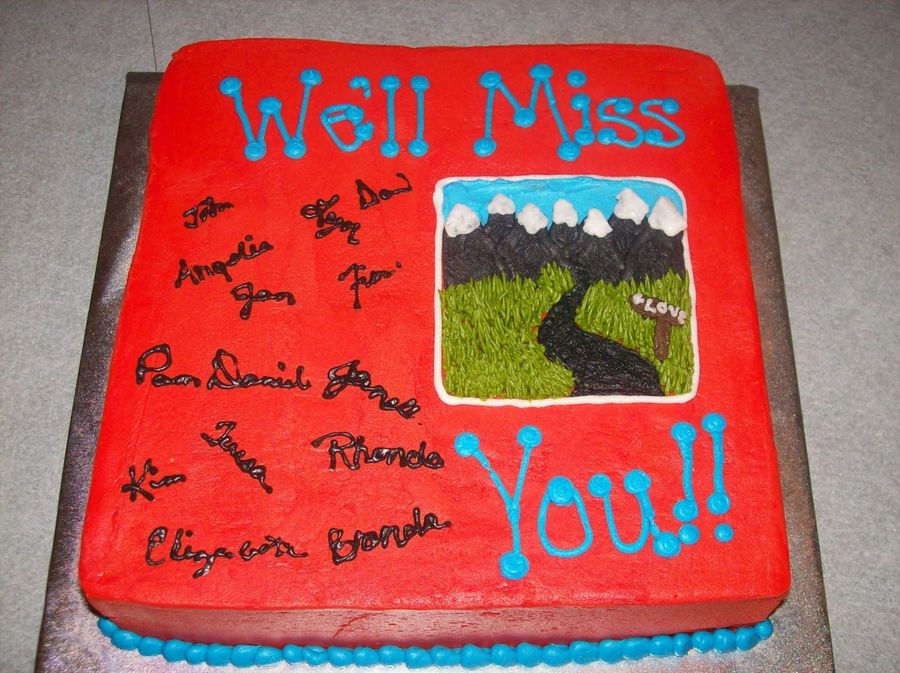 We'll Miss You!! - CakeCentral.com