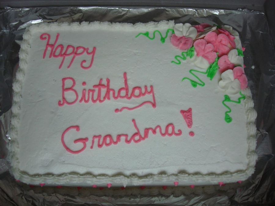 Grandma's Birthday Cake. - CakeCentral.com