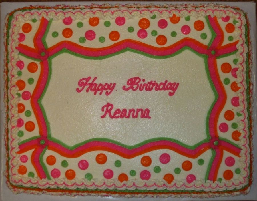 Reanna's Birthday - CakeCentral.com