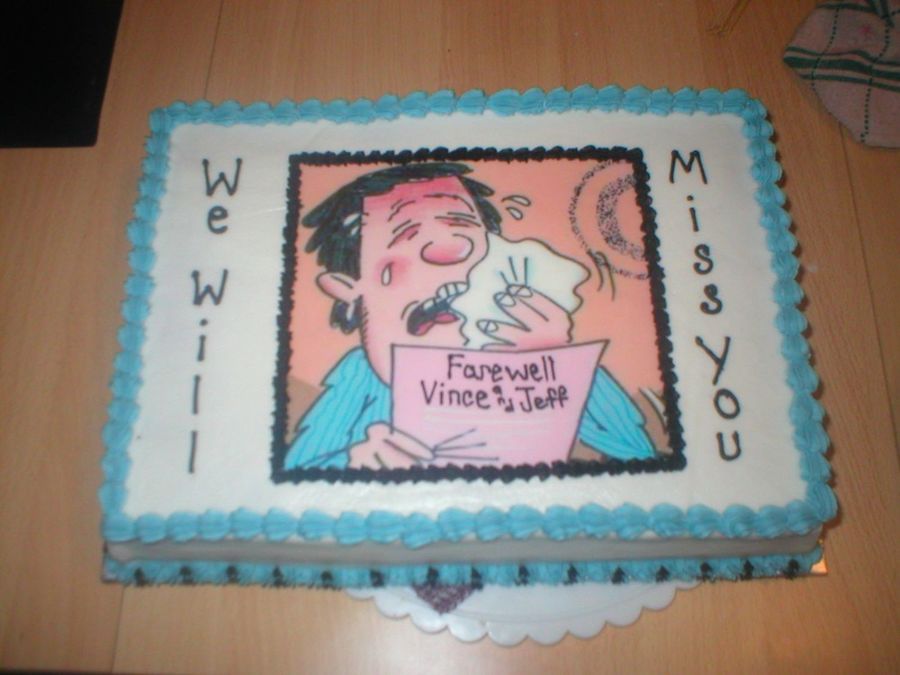 Farewell Cake - CakeCentral.com