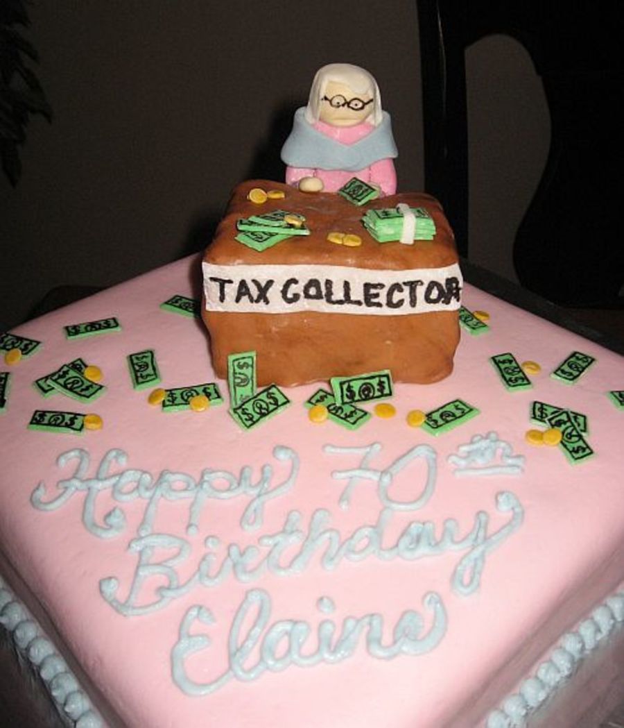70Th Birthday Tax Collector Cake - CakeCentral.com