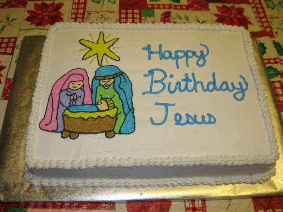 Happy Birthday Jesus - CakeCentral.com