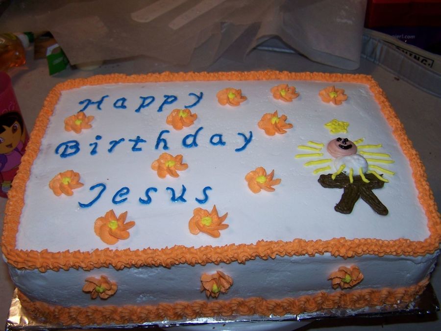 Happy Birthday Jesus - CakeCentral.com
