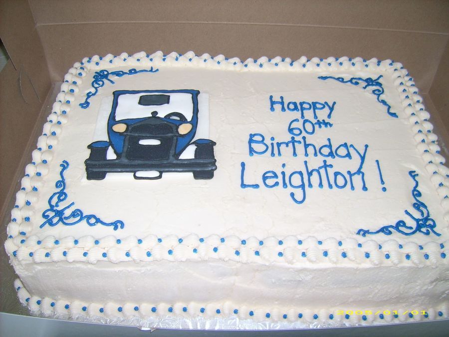 Model 'a' Ford 60Th Birthday Cake - CakeCentral.com