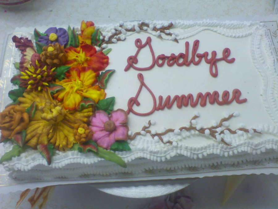 Goodbye Summer - CakeCentral.com