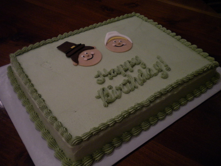 Pilgrim's Faces Thanksgiving Birthday Cake - CakeCentral.com