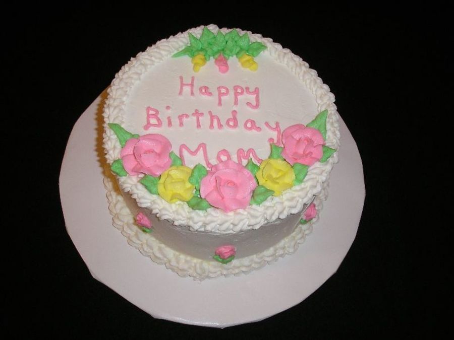 Birthday Cake For A Friend's Mom - CakeCentral.com