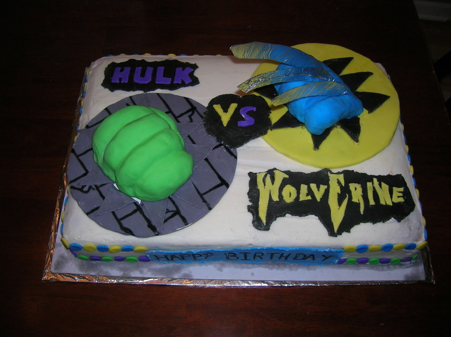 Hulk Vs. Wolverine Birthday Cake - CakeCentral.com