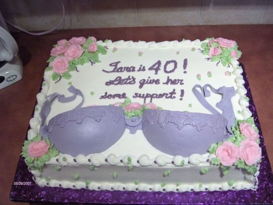 Bra Cake For 40Th Birthday - CakeCentral.com