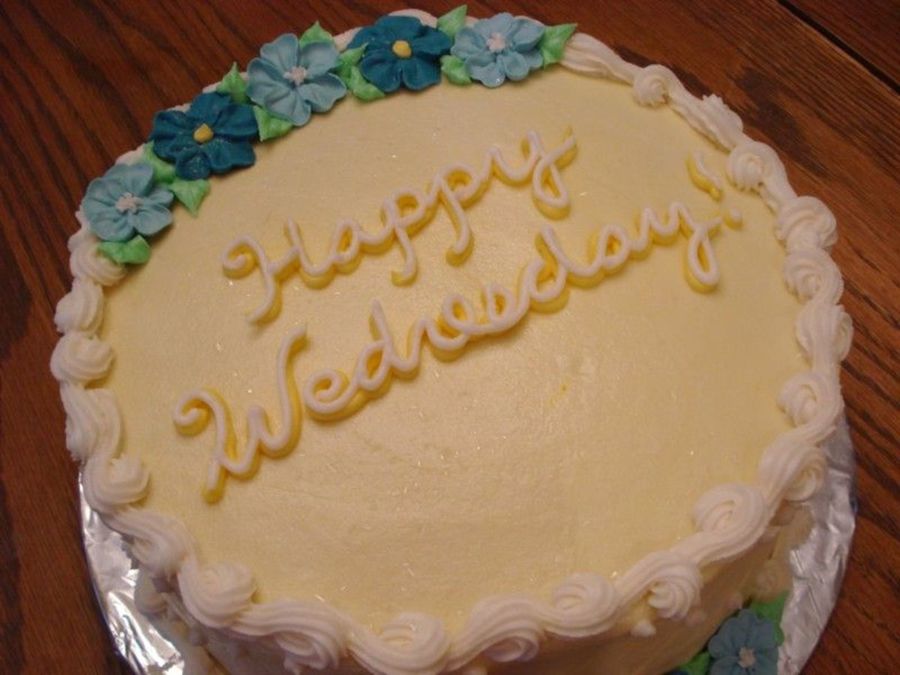 Happy Wednesday - CakeCentral.com