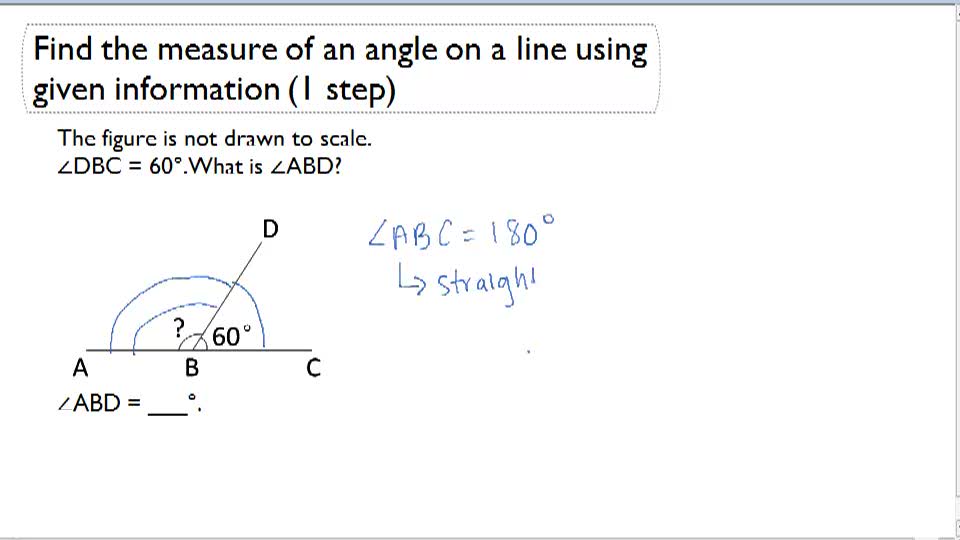 Angles on a Line - Example 1 ( Video ) | Geometry | CK-12 Foundation