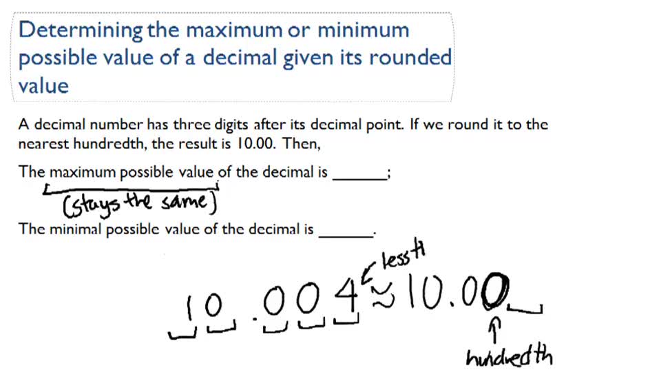 Determining the Maximum or Minimum Possible Value of a Rounded Decimal ( Video ) | Arithmetic ...
