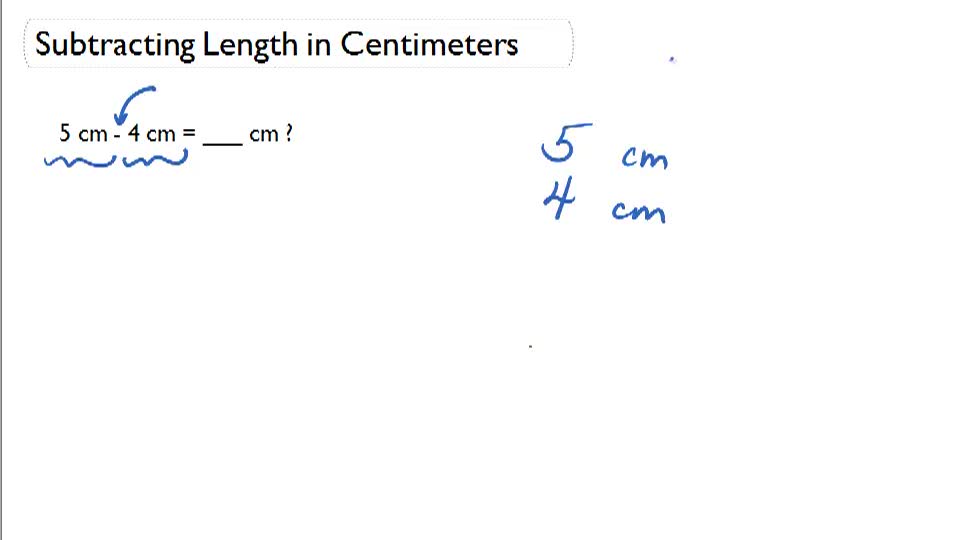 Subtracting Lengths in Centimeters ( Video ) | Measurement | CK-12 ...