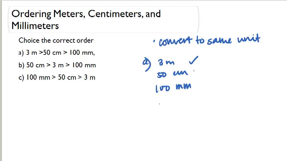 Ordering Meters, Centimeters, and Millimeters ( Video ) | Measurement ...