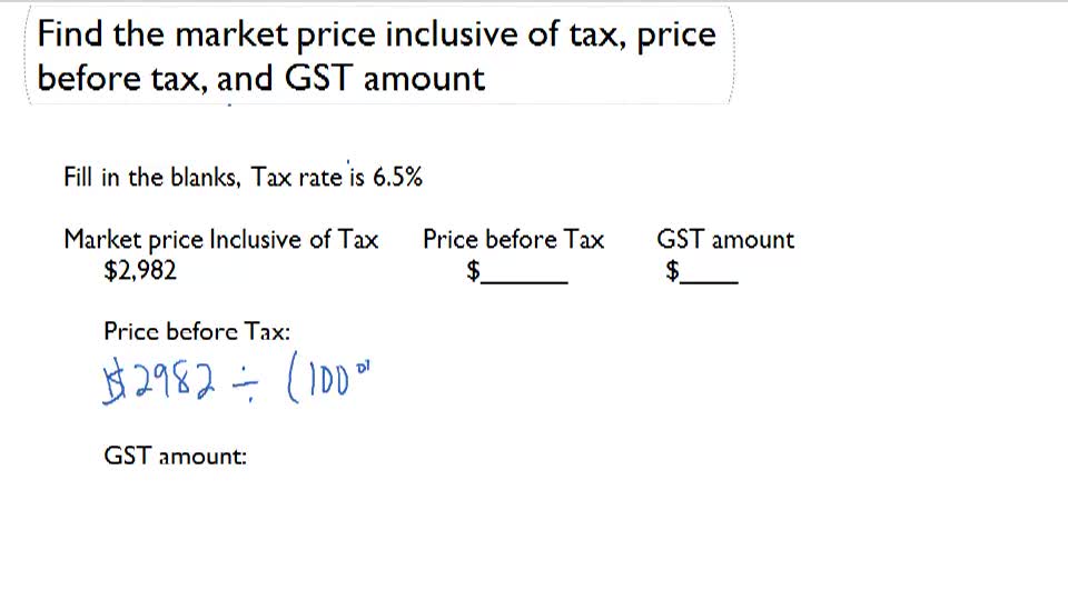 Market Price, Taxes, and GST - Example 1 ( Video ) | Arithmetic | CK-12 ...