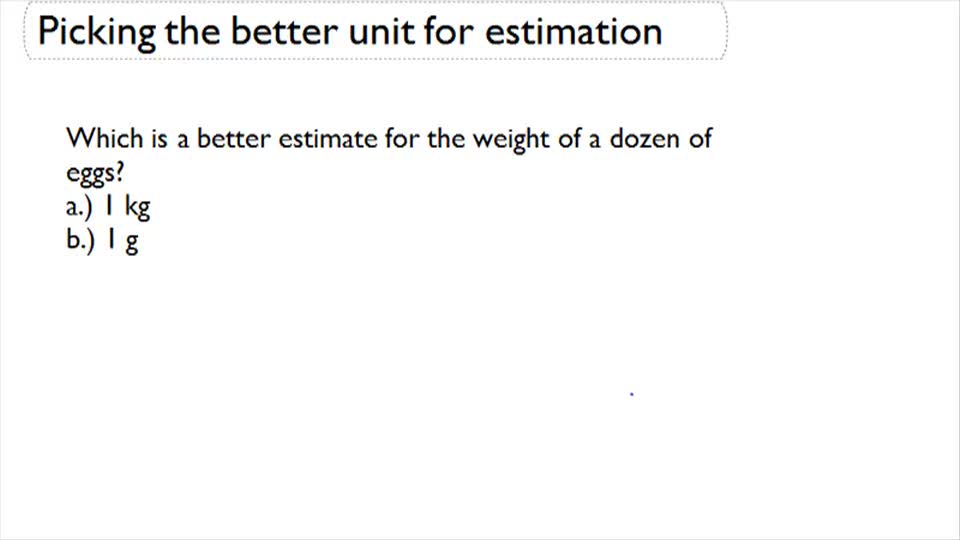 Estimate the Weight of Each Item in kg and g - Example 4 ( Video ...