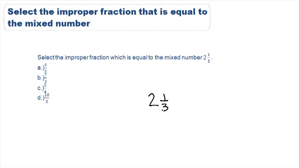 Converting Between Mixed Numbers and Improper Fractions - Example 3 ...
