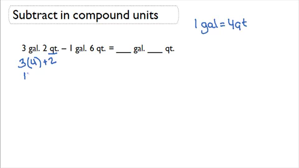 Subtracting Capacities in Compound Units (English Units) ( Video ...