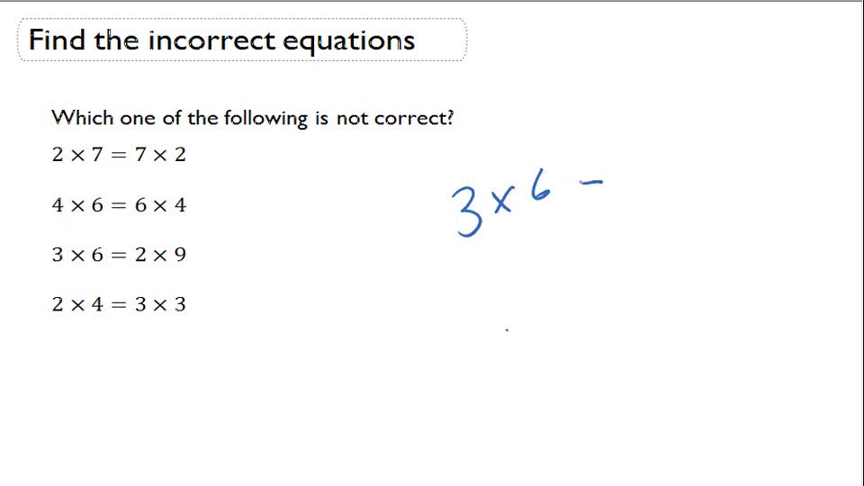 Finding the Incorrect Equations ( Video ) | Arithmetic | CK-12 Foundation