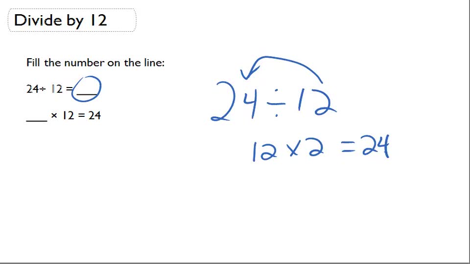 Dividing by 12 ( Video ) | Arithmetic | CK-12 Foundation