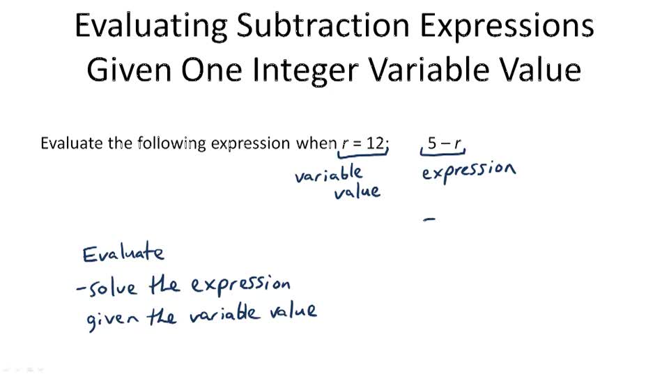 Evaluating Subtraction Expressions (One Variable Value Given) - Example ...