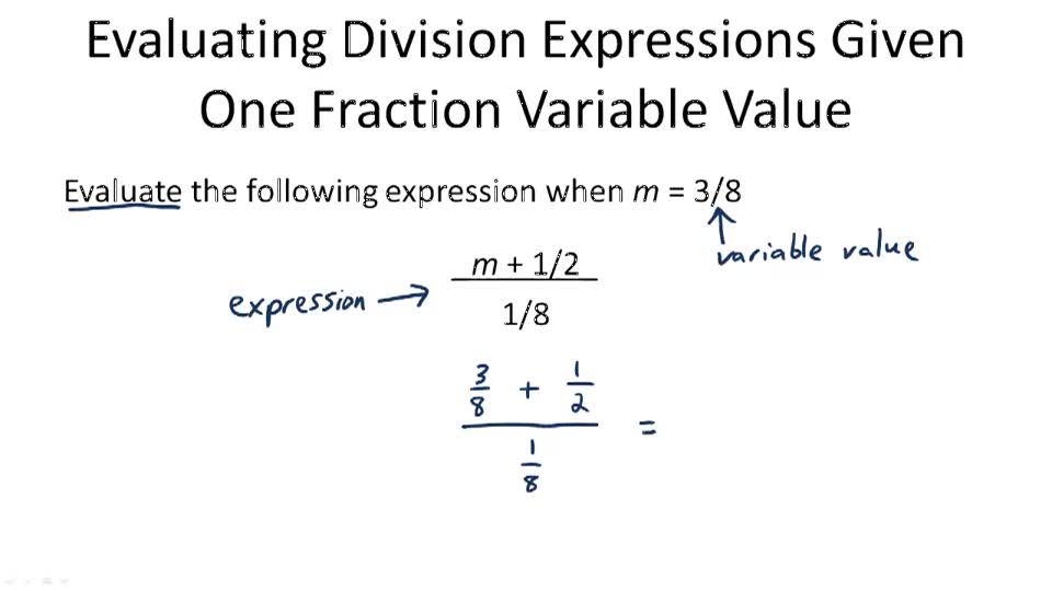 Evaluating Division Expressions (One Variable Value Given) - Example 3 ...