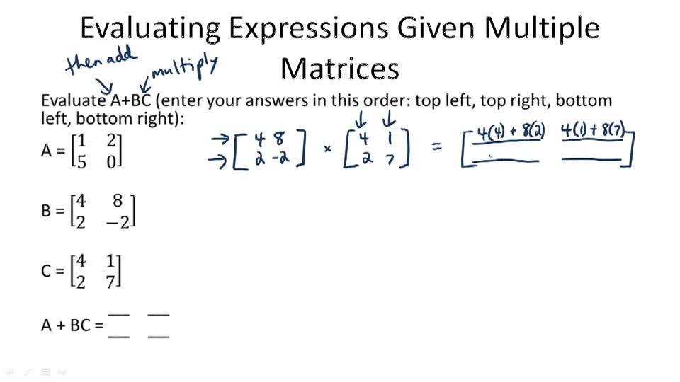 Expressions with Multiple Matrices - Example 1 ( Video ) | Algebra | CK-12 Foundation