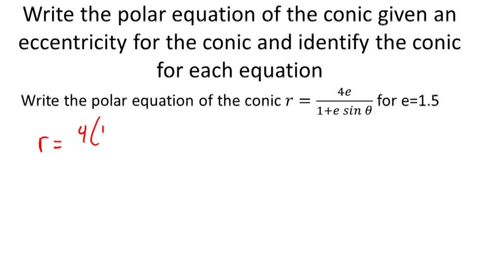 Polar Equations of Conics - Example 1 ( Video ) | Trigonometry | CK-12 ...