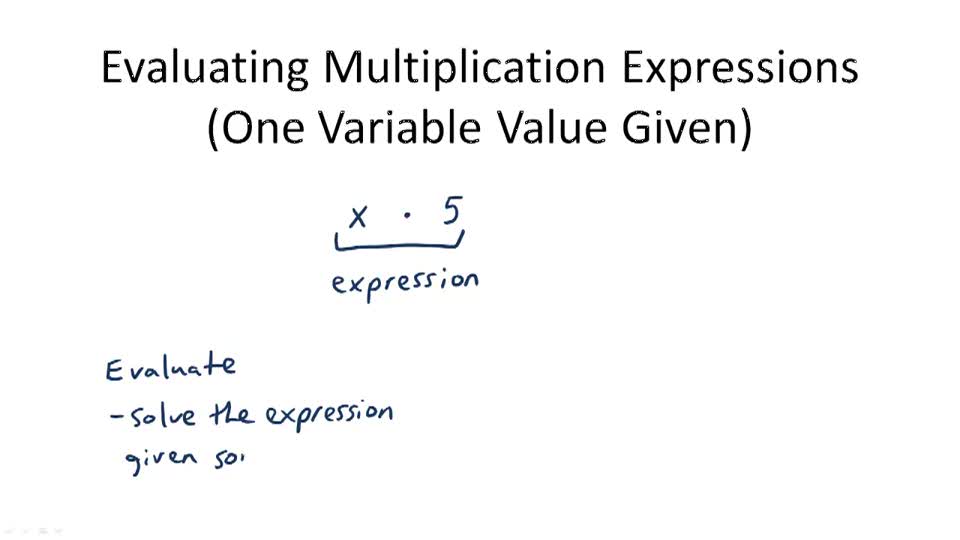 Evaluating Multiplication Expressions (One Variable Value Given) - Overview ( Video ) | Algebra ...