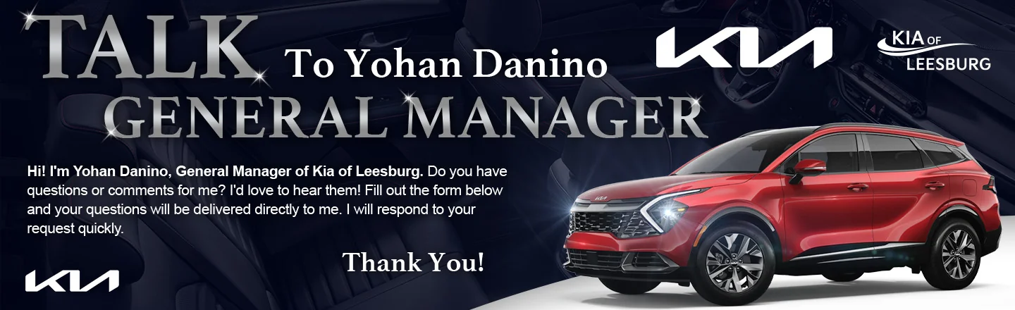 Talk To The GM | Kia of Leesburg