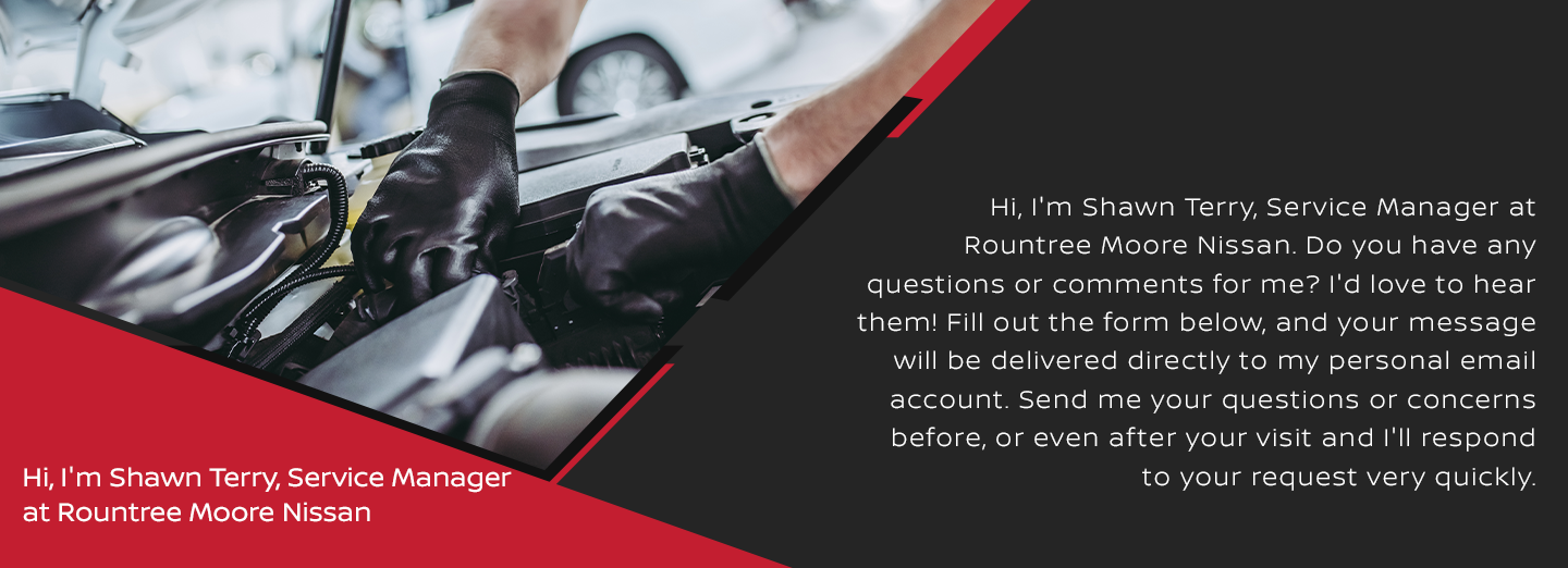 Talk to The Service Manager | Rountree Moore Nissan