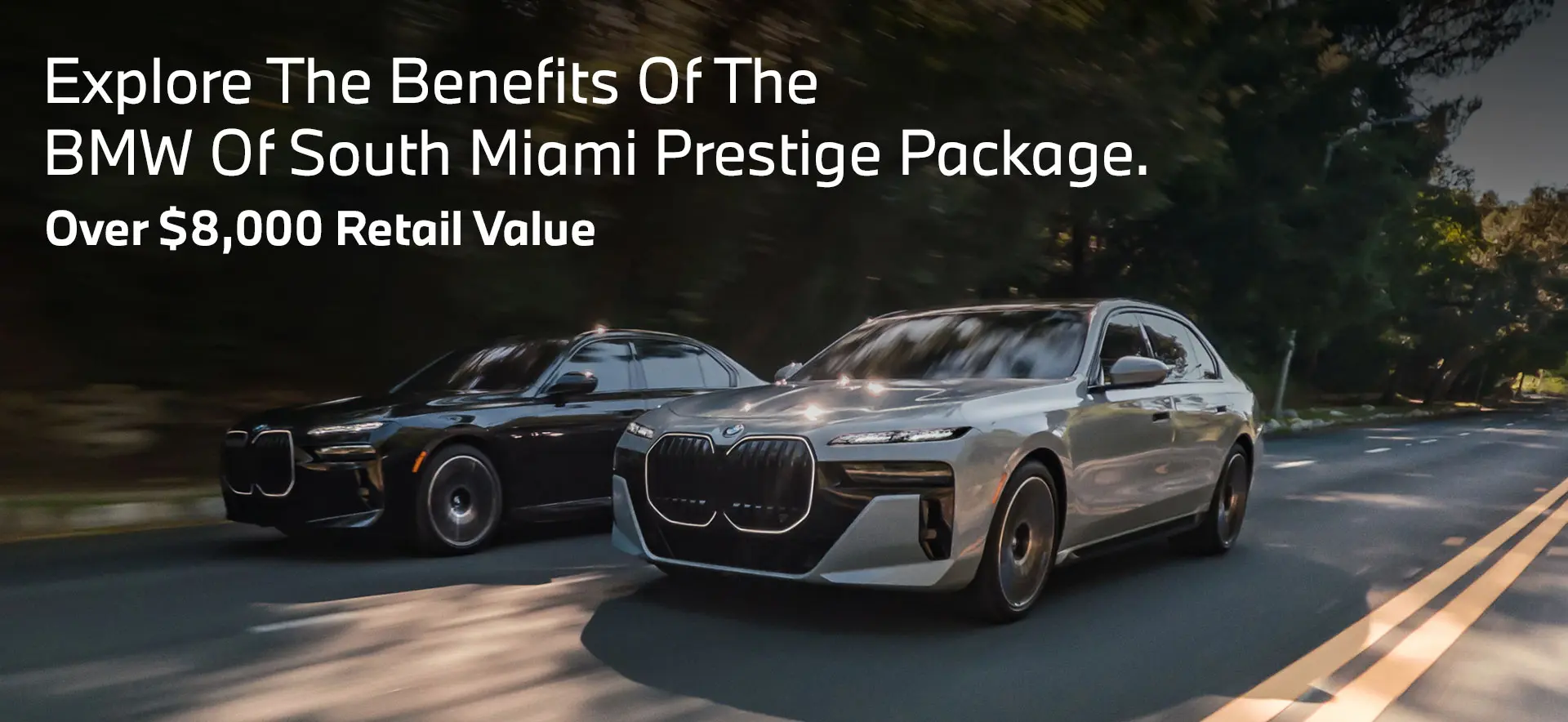 BMW Of South Miami Prestige Package | Miami, FL