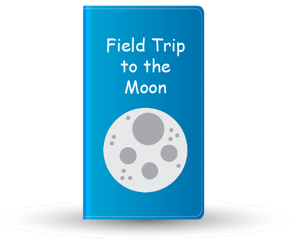 Reading: Field Trip to the Moon