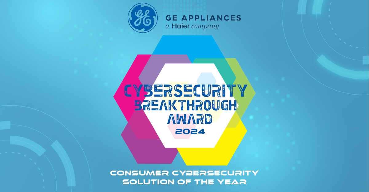 The 2024 CyberSecurity Breakthrough Award recognizes GE Appliances ...