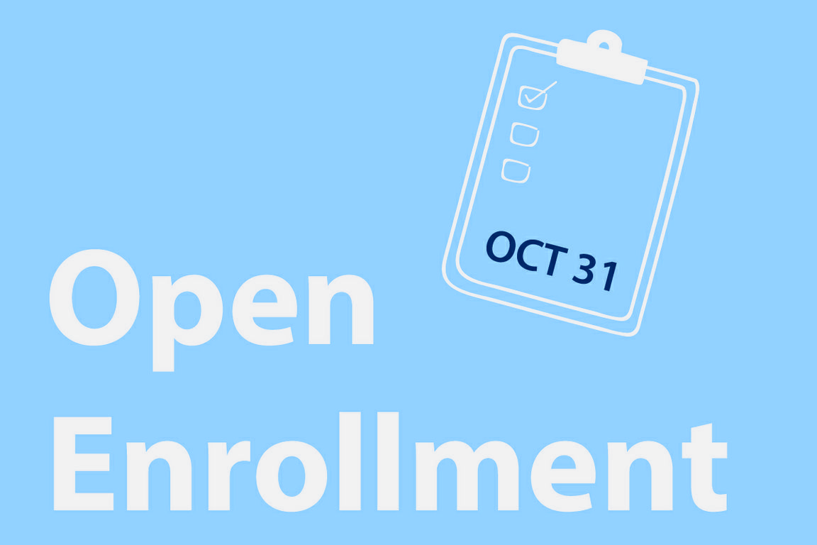 Final Reminder: Open enrollment ends Nov. 26 at 5 p.m. | UCLA