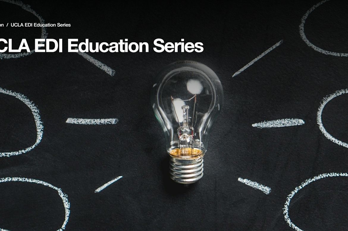 Photo | EDI education series | UCLA
