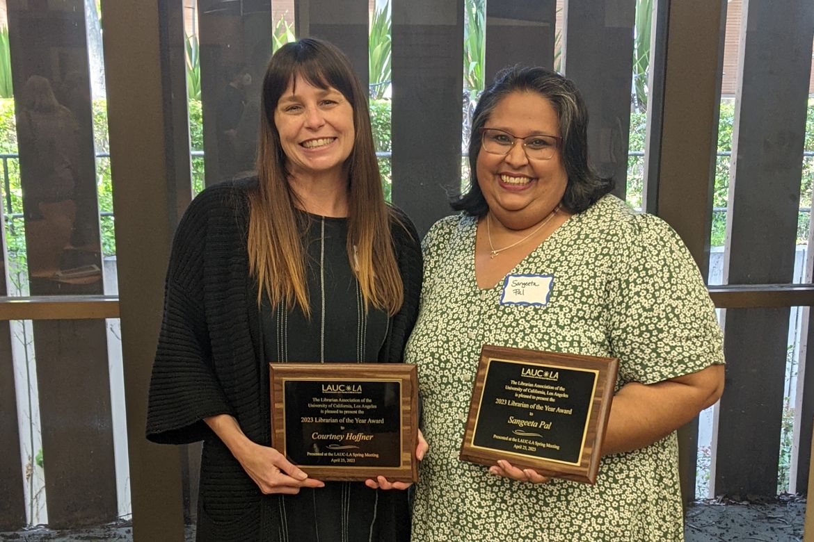 Courtney Hoffner and Sangeeta Pal named 2023 UCLA Librarians of the ...
