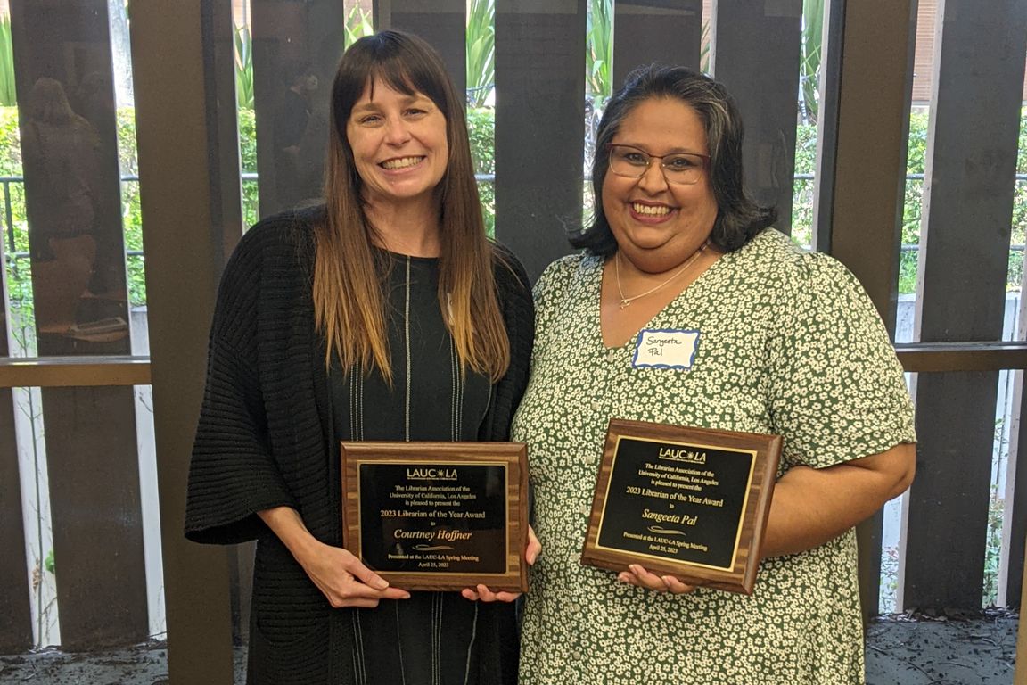 Courtney Hoffner and Sangeeta Pal named 2023 UCLA Librarians of the ...
