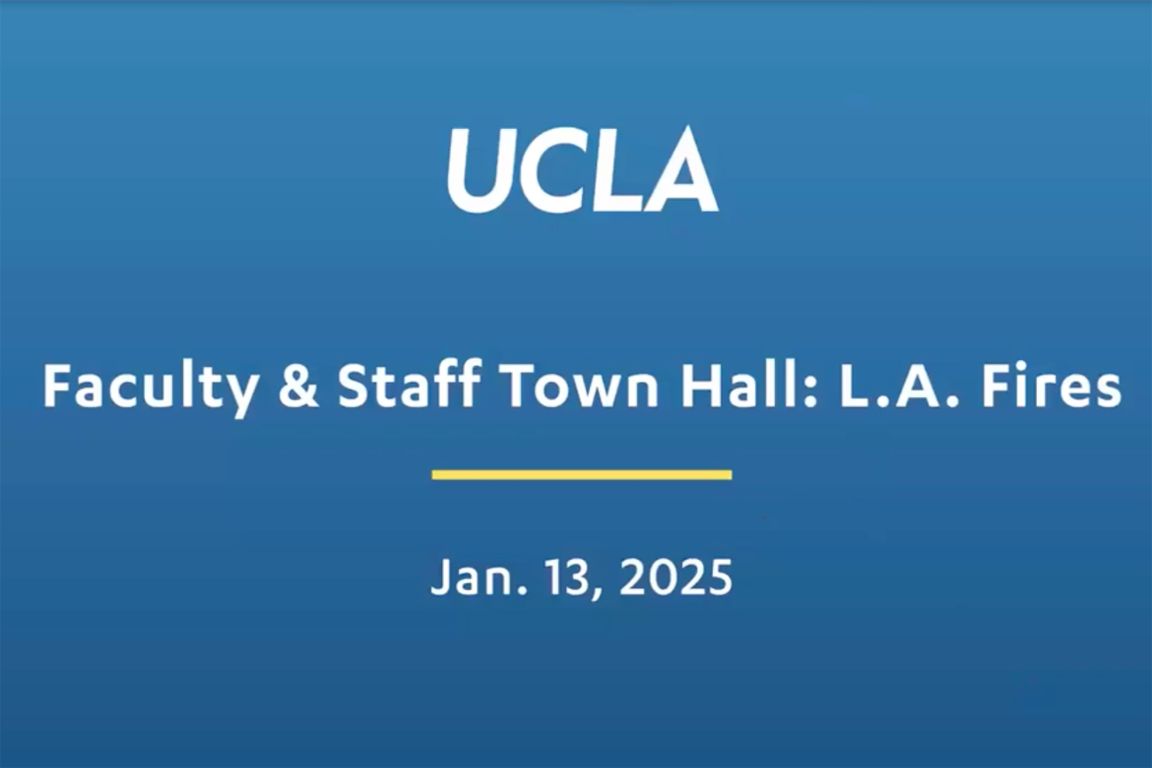 L.A. fires: UCLA leaders provide update at town hall | UCLA