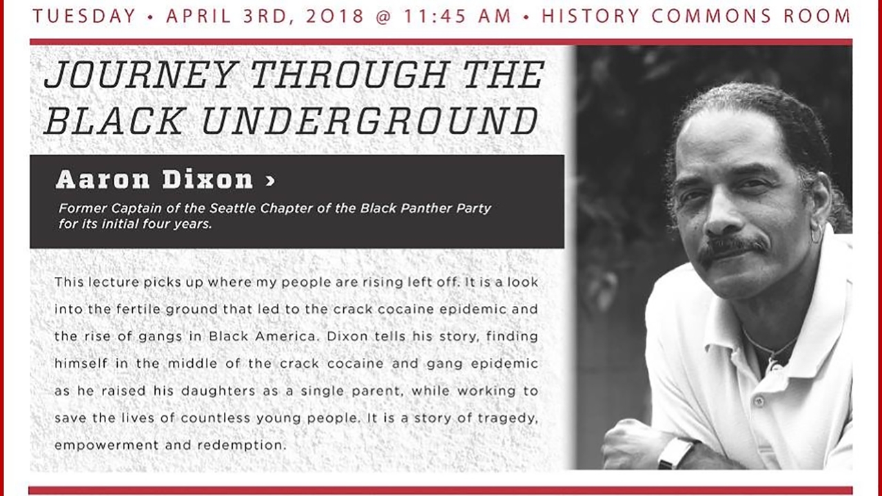 Aaron Dixon lecture: Journey Through the Black Underground | UNM UCAM ...