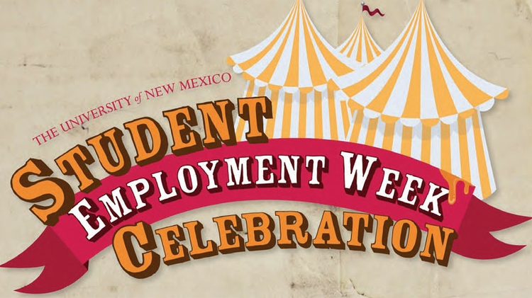 UNM to celebrate National Student Employment Week April 15-21: UNM UCAM ...
