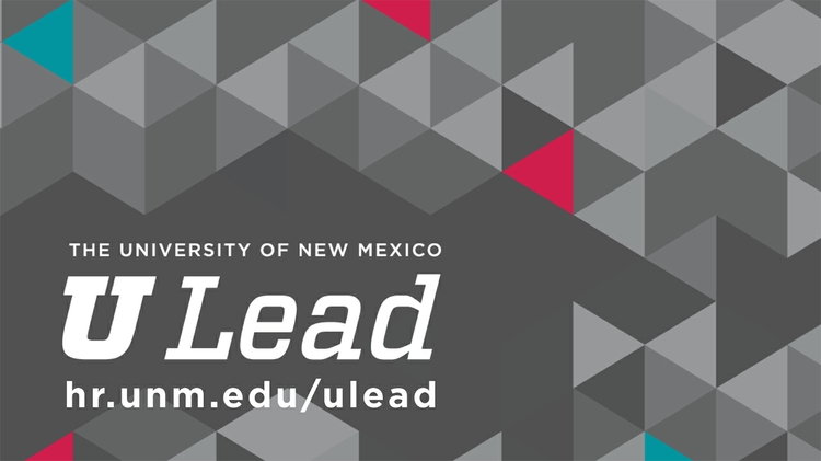 ULead Leadership Program for UNM Employees: UNM Newsroom