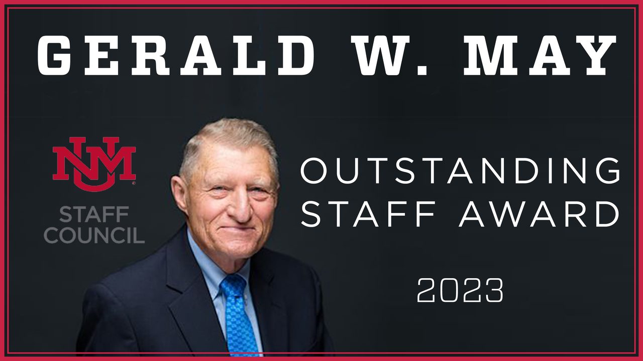 Nominations now open for the 2023 Gerald W. May Staff Award | UNM UCAM ...