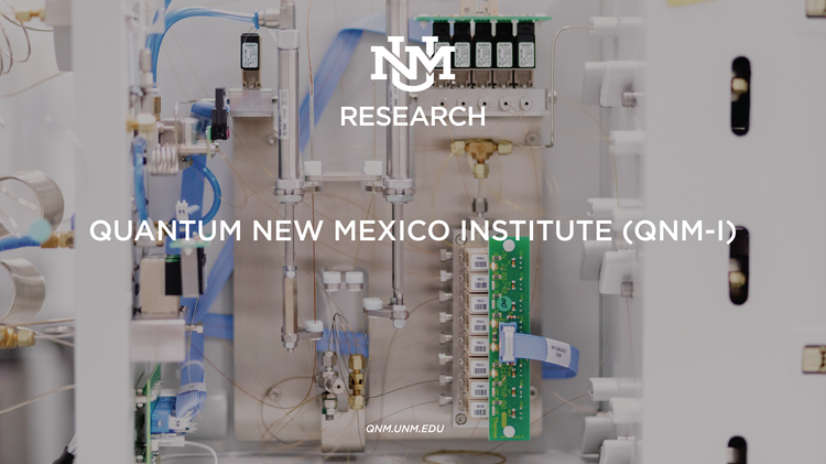 The University of New Mexico launches The Quantum New Mexico Institute ...